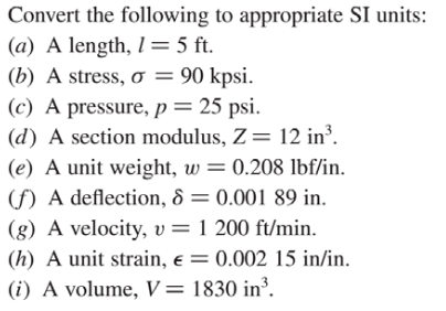 Solved Convert the following to appropriate SI units: (a) A | Chegg.com