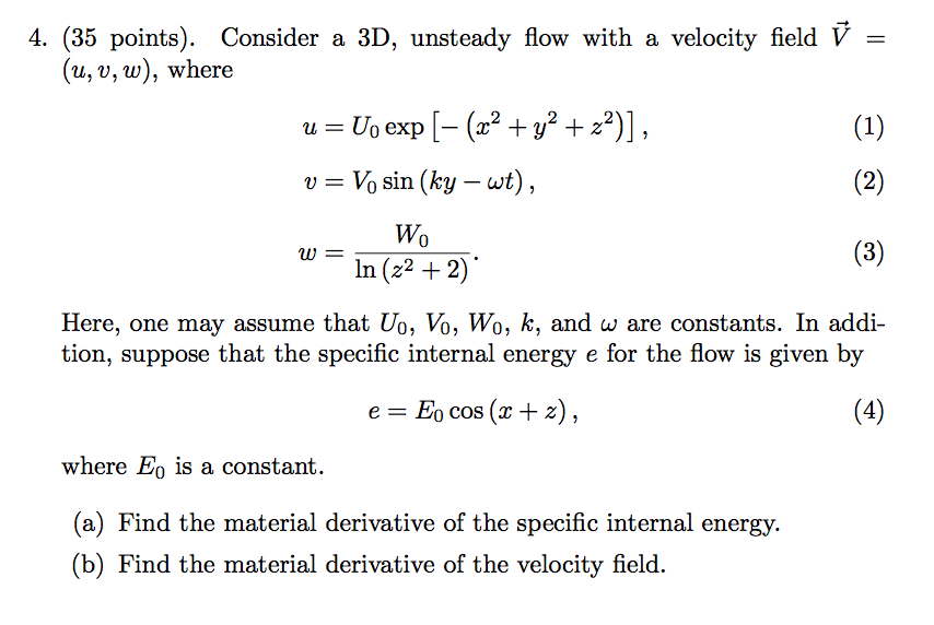 Solved (35 points). Consider a 3D, unsteady flow with a | Chegg.com