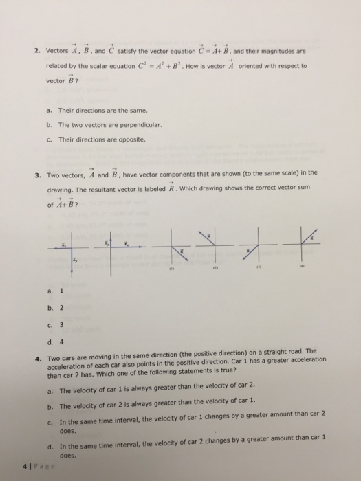Solved Vectors VectorA, Vecor B, and Vector C satisfy the | Chegg.com