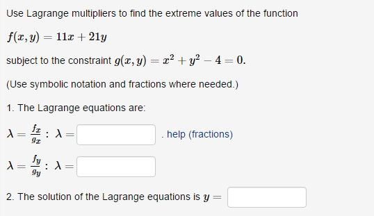 Solved Use Lagrange Multipliers To Find The Extreme Values