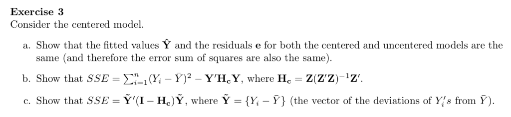 Solved Exercise 3 Consider The Centered Model A Show That