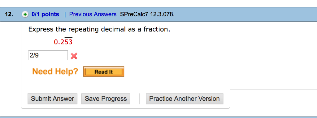 Solved Express the repeating decimal as a fraction. 0.253.. | Chegg.com