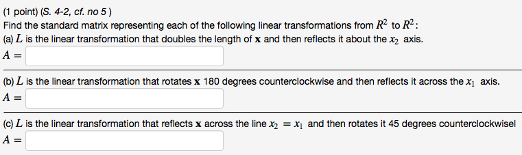 Solved Find the standard matrix representing each of the | Chegg.com