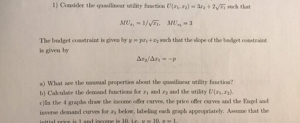 Solved 1) Consider the quasilinear utility function U(E1, T2 | Chegg.com