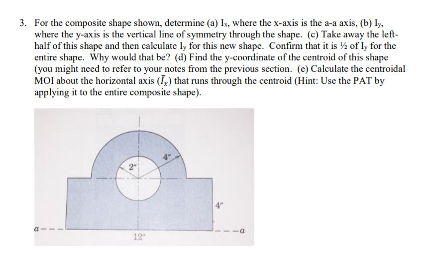 Solved 3. For the composite shape shown, determine (a) Ix, | Chegg.com