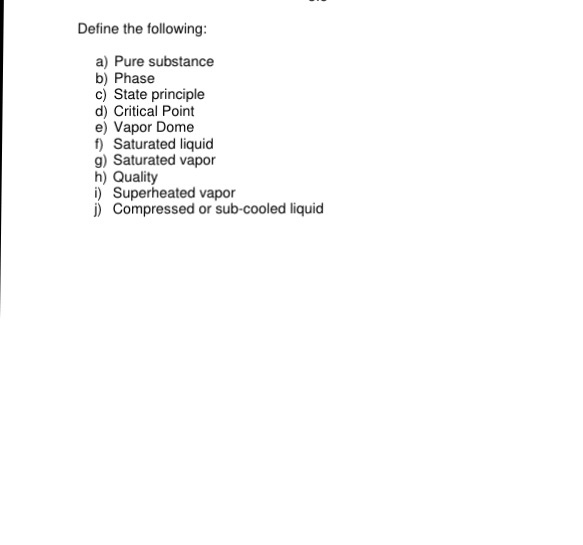 Solved Define the following: Pure substance Phase State | Chegg.com