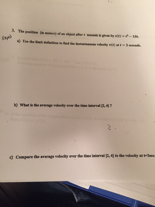 Solved The position (in meters) of an object after t seconds | Chegg.com