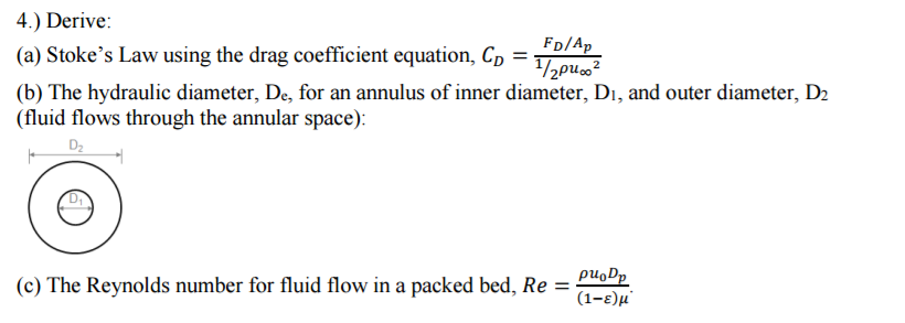 Solved Derive: Stoke's Law using the drag coefficient | Chegg.com