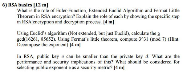 Solved 6) RSA basics [12 m] What is the role of | Chegg.com
