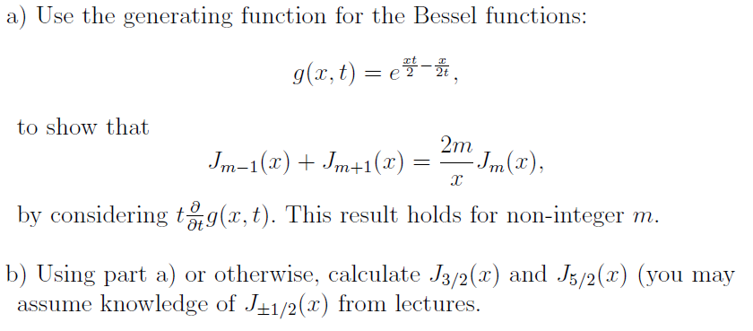 Solved A Use The Generating Function For The Bessel