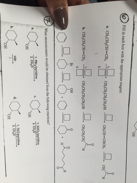 Solved Fill in each box with the appropriate reagent: What | Chegg.com