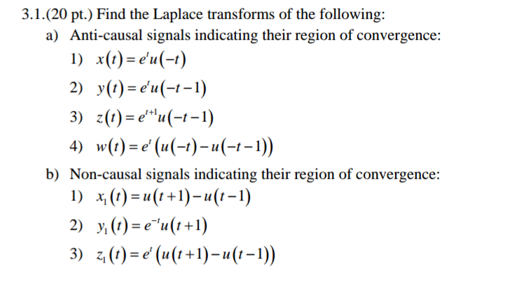 Solved 3.1 .(20 pt.) Find the Laplace transforms of the | Chegg.com