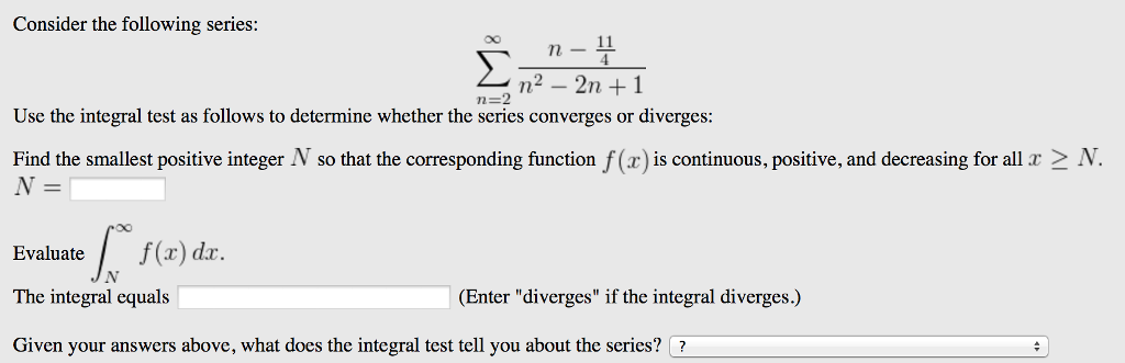 Solved Consider the following series: sigma_n = 2^infinity | Chegg.com