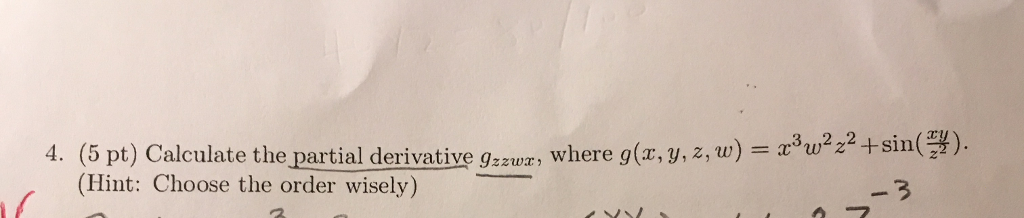 Solved (5pt) Calculate the partial derivative gzzwa , where | Chegg.com