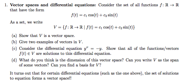 Solved 1, vector spaces and differential equations: Consider | Chegg.com