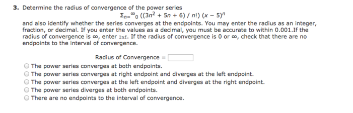 Solved 3. Determine the radius of convergence of the power | Chegg.com