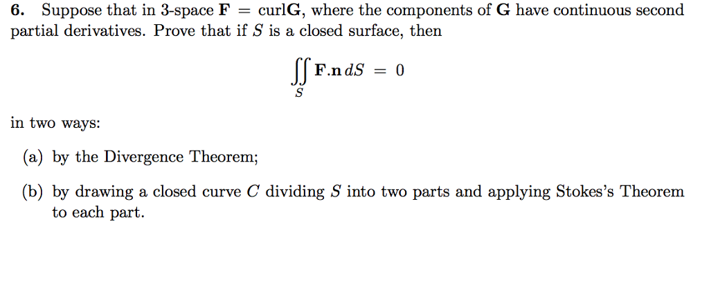 Solved 6. Suppose that in 3-space FcurlG, where the | Chegg.com