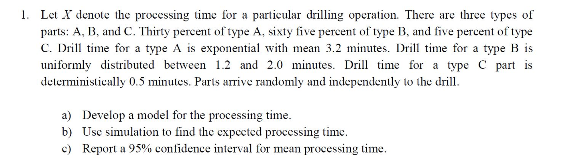 Solved Let X denote the processing time for a particular | Chegg.com