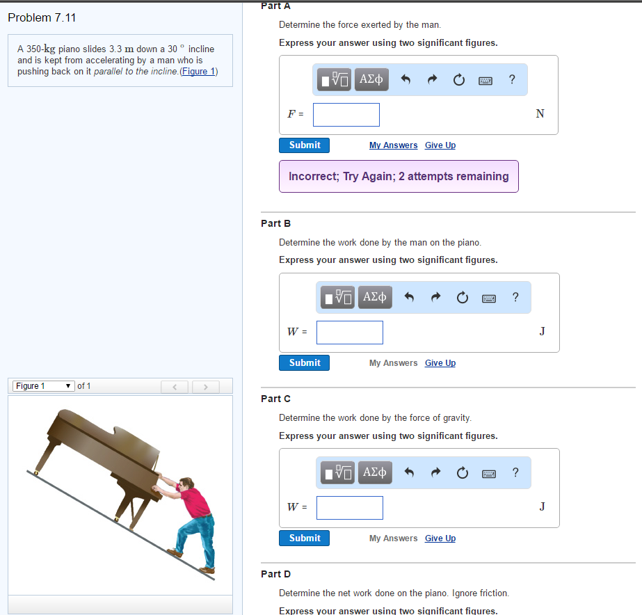 Solved A 350-kg piano slides 3.3 m down a 30 degree incline | Chegg.com