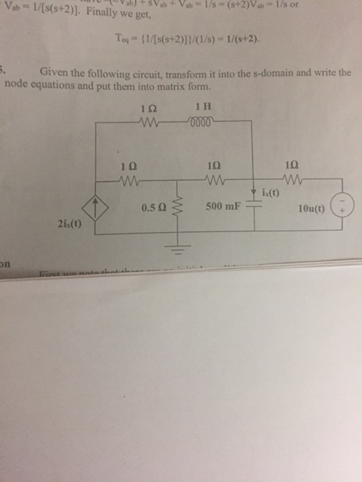 Solved Given the following circuit, transform it into the | Chegg.com