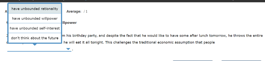 Solved 9. Bounded rationality and willpower Jake has half a | Chegg.com