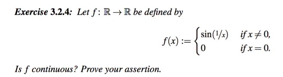 Solved Let f: R rightarrow R be defined by f(x):= {sin(1/x) | Chegg.com