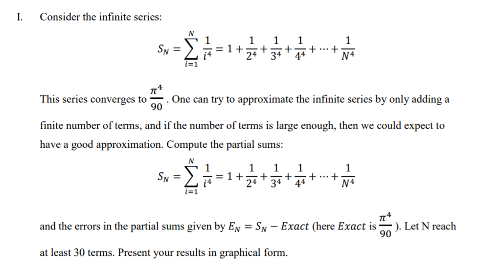 Consider the infinite series: S_N = Sigma_i = 1^N | Chegg.com