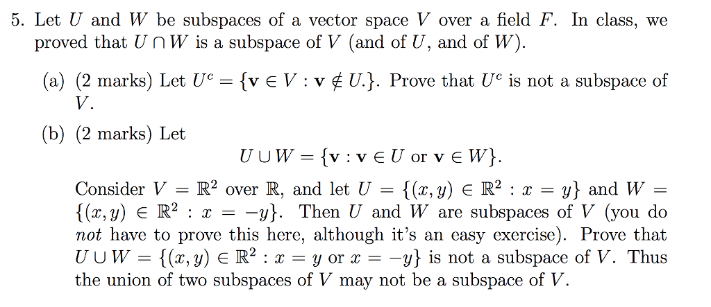 Solved 5. Let U and W be subspaces of a vector space V over | Chegg.com