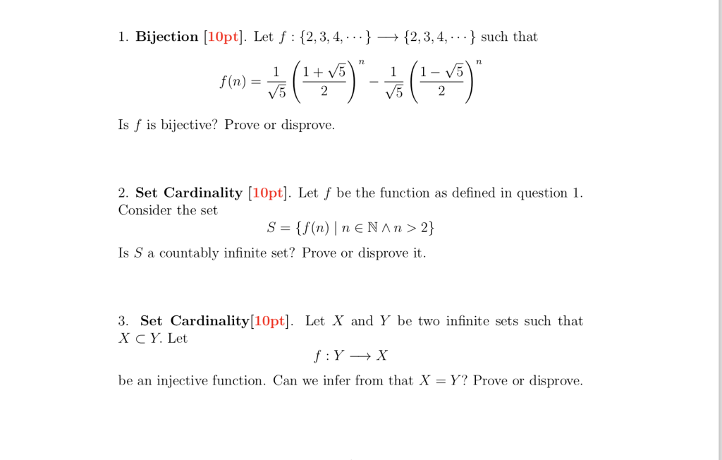 Solved 1. Bijection [10pt]. Let f : {2, 3, 4, . .. } → {2, | Chegg.com