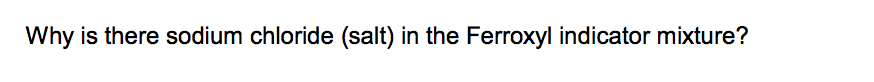 Solved Why is there sodium chloride (salt) in the Ferroxyl | Chegg.com