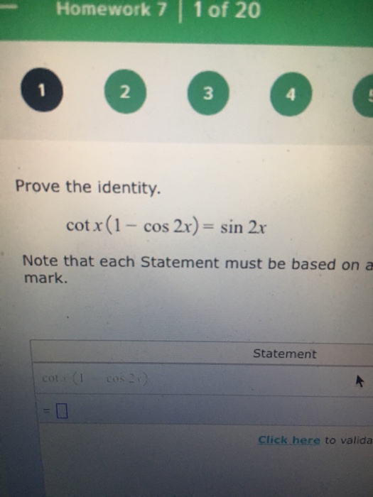 Solved Prove the identity cot x (1 - cos 2x)= sin 2x note | Chegg.com