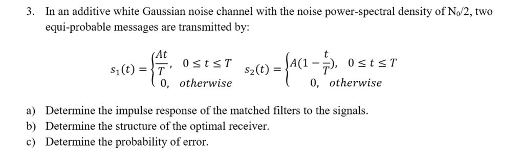 3. In an additive white Gaussian noise channel with | Chegg.com