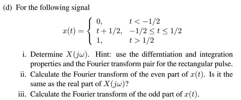 Solved 2. On how to use the Fourier transform properties and | Chegg.com
