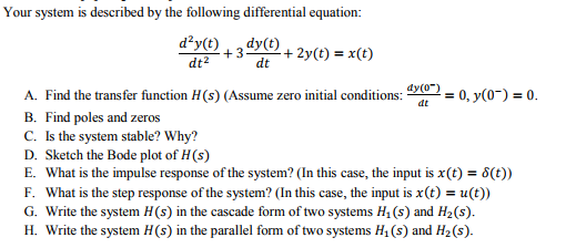 Solved Your system is described by the following | Chegg.com