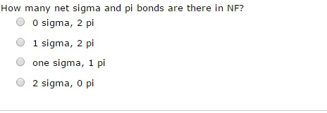 Solved How many net sigma and pi bonds are there in NF? | Chegg.com