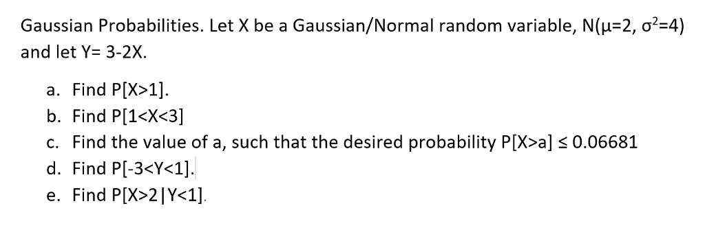 Solved p lease use Gaussian random for probabilities rule to | Chegg.com