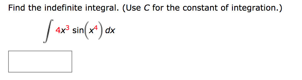 Solved Find the indefinite integral. (Use C for the constant | Chegg.com
