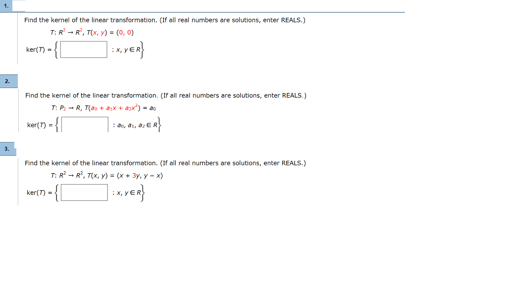 Solved Find The Kernel Of The Linear Transformation If All