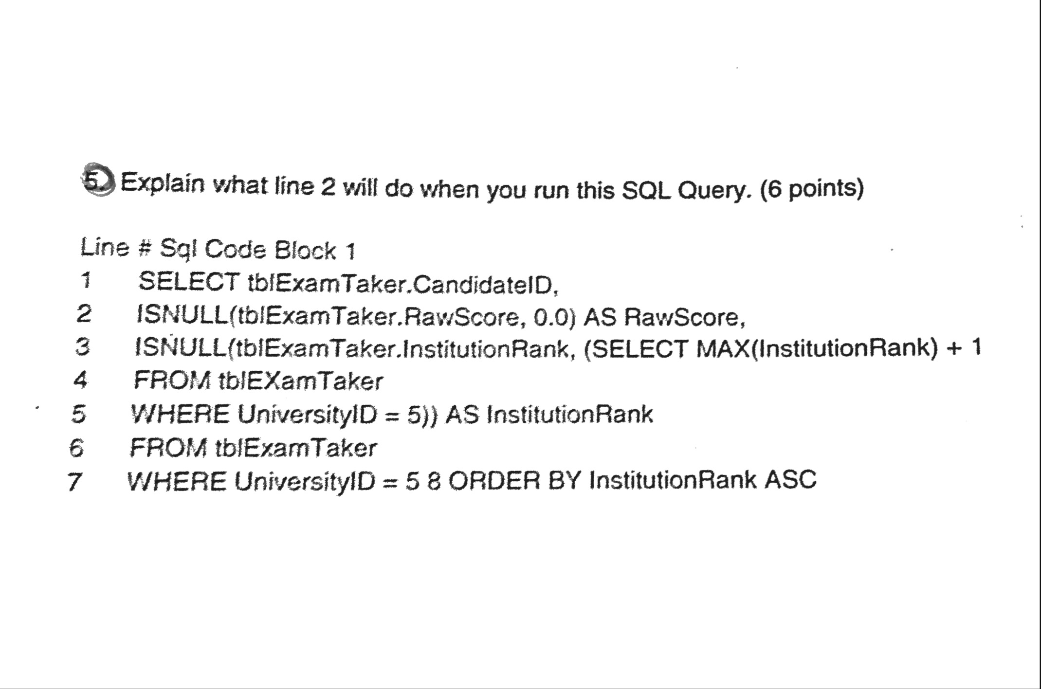 Solved Explain what line 2 will do when you run this SQL | Chegg.com