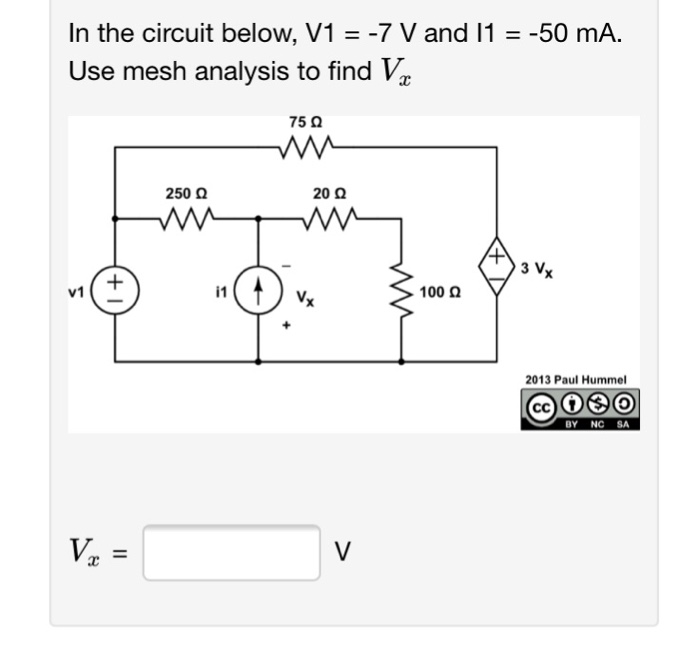 Solved In the circuit below, V1 = -7 V and I1 = -50 mA. Use | Chegg.com