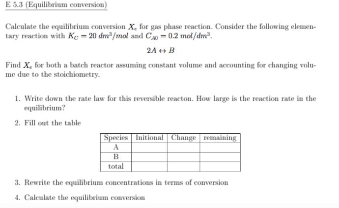 E 5.3 (Equilibrium conversion) Calculate the | Chegg.com