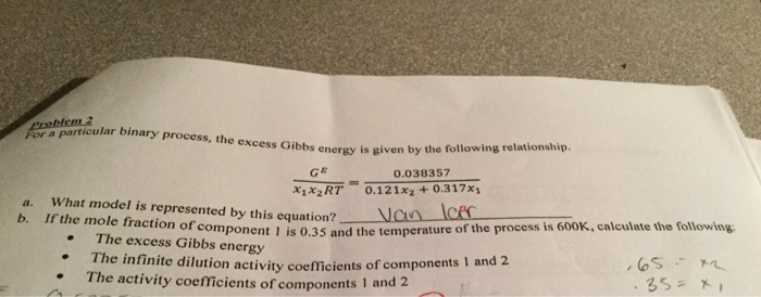 Solved For a particular binary process, the excess Gibbs | Chegg.com