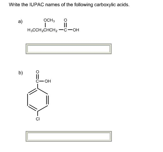 Solved Write the IUPAC names of the following carboxylic | Chegg.com
