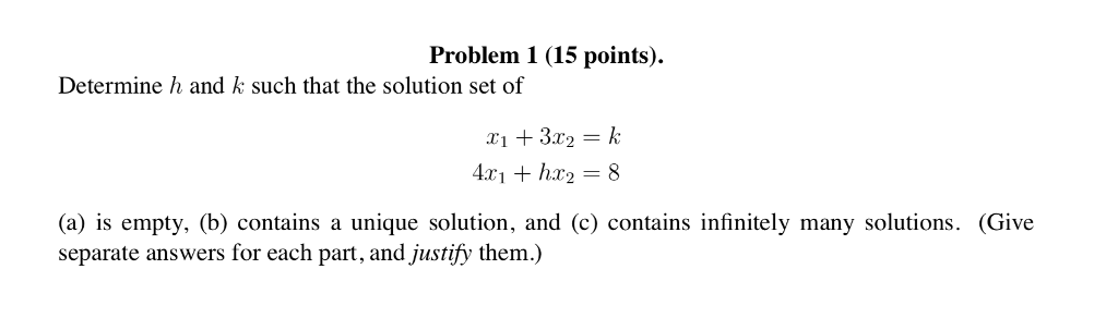 Solved Problem 1 (15 points). Determine h and k such that | Chegg.com