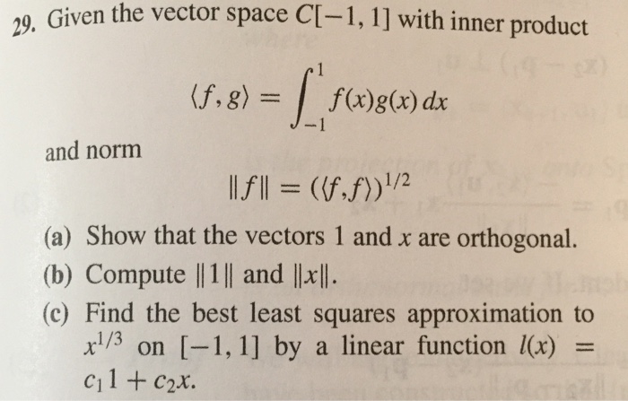 Solved Given the vector space C[-1,1] with inner product | Chegg.com