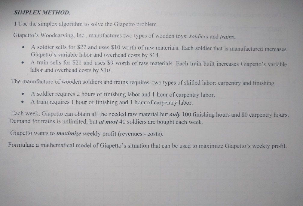 Solved SIMPLEX METHOD 1 Use the simplex algorithm to solve | Chegg.com