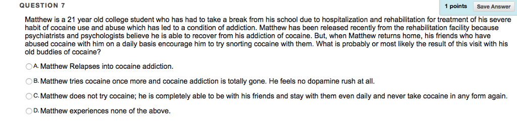 Solved QUESTION 7 1 points Save Answer Matthew is a 21 year | Chegg.com