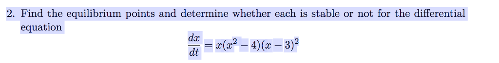 Solved Find the equilibrium points and determine whether | Chegg.com