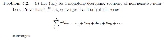 Solved Problem 5.2. () Let an be a monotone decreasing | Chegg.com
