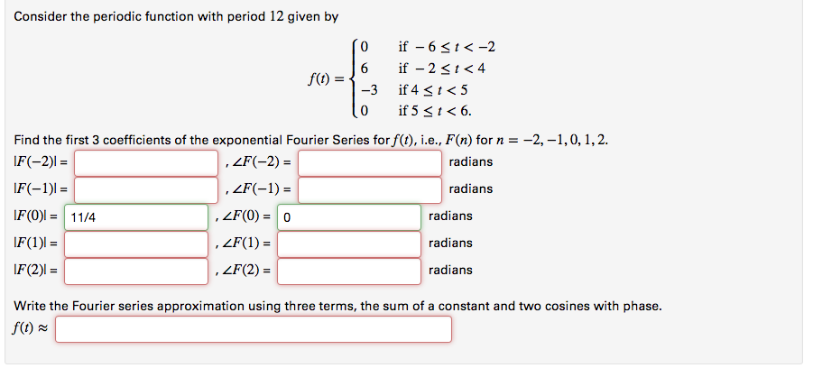 Solved Consider the periodic function with period 12 given | Chegg.com